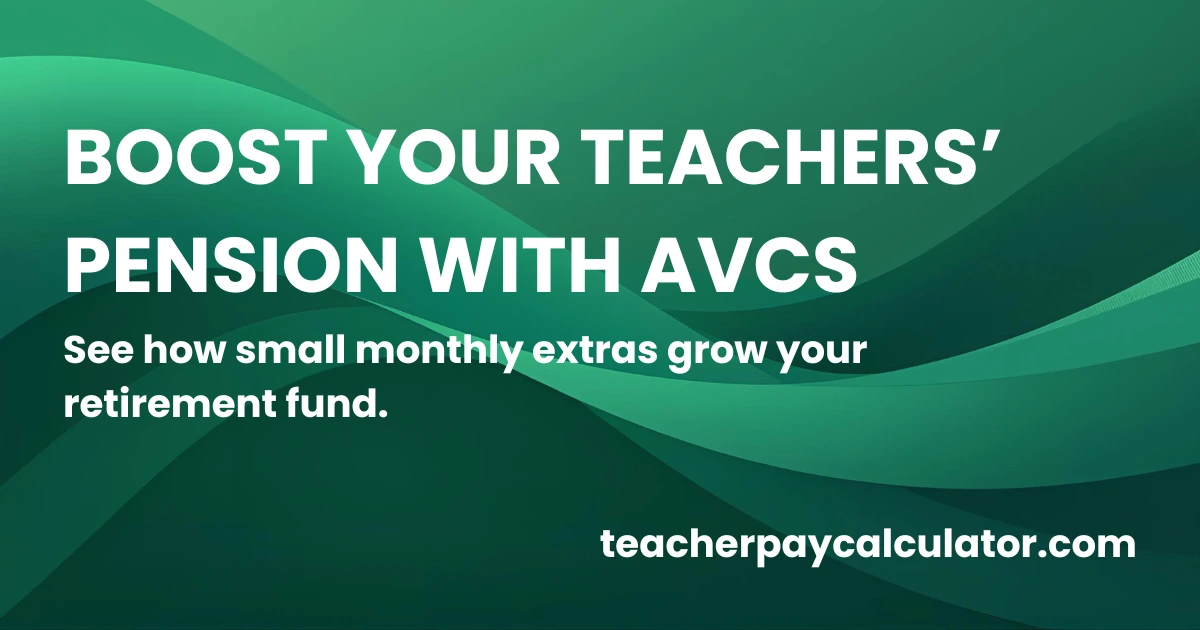 Teachers’ Pension AVCs Explained - Benefits, Drawbacks, and How They Work