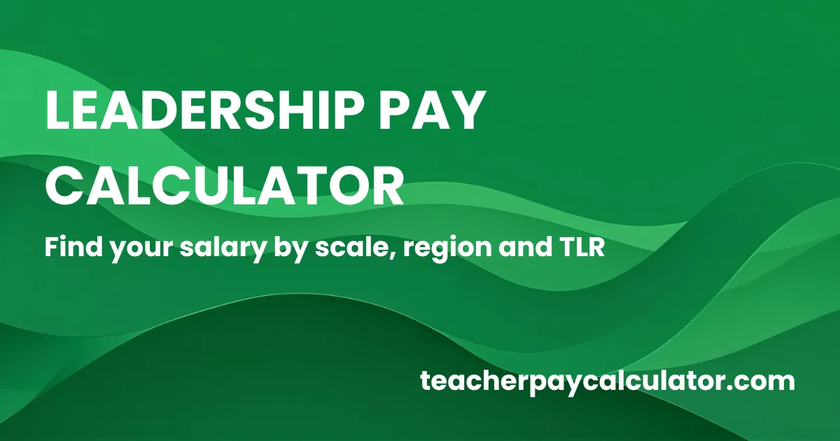 Leadership Pay Calculator (England) 2026–27 | Updated for 2026/27 Tax Rules