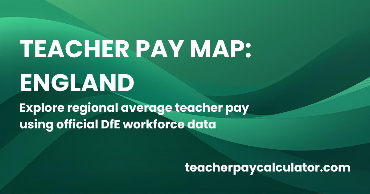 Interactive Teacher Pay Map (England) — Regional Averages | Updated for ...